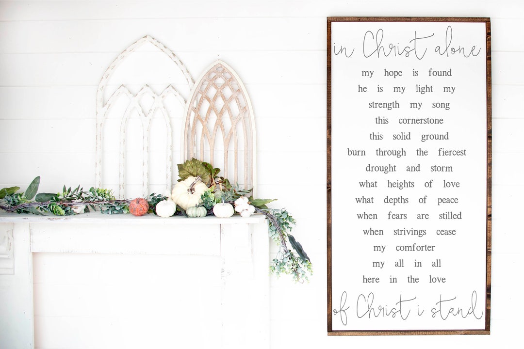 In Christ Alone / Digital Download / Print / Biblical Sign / Farmhouse ...