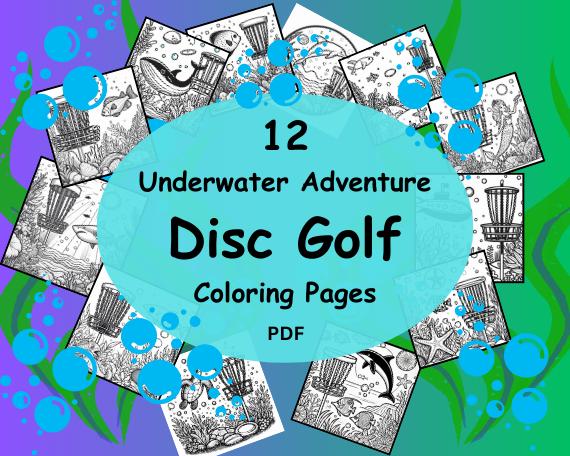 12 Underwater Adventure DISC GOLF Coloring Pages for Kids and Adults ...
