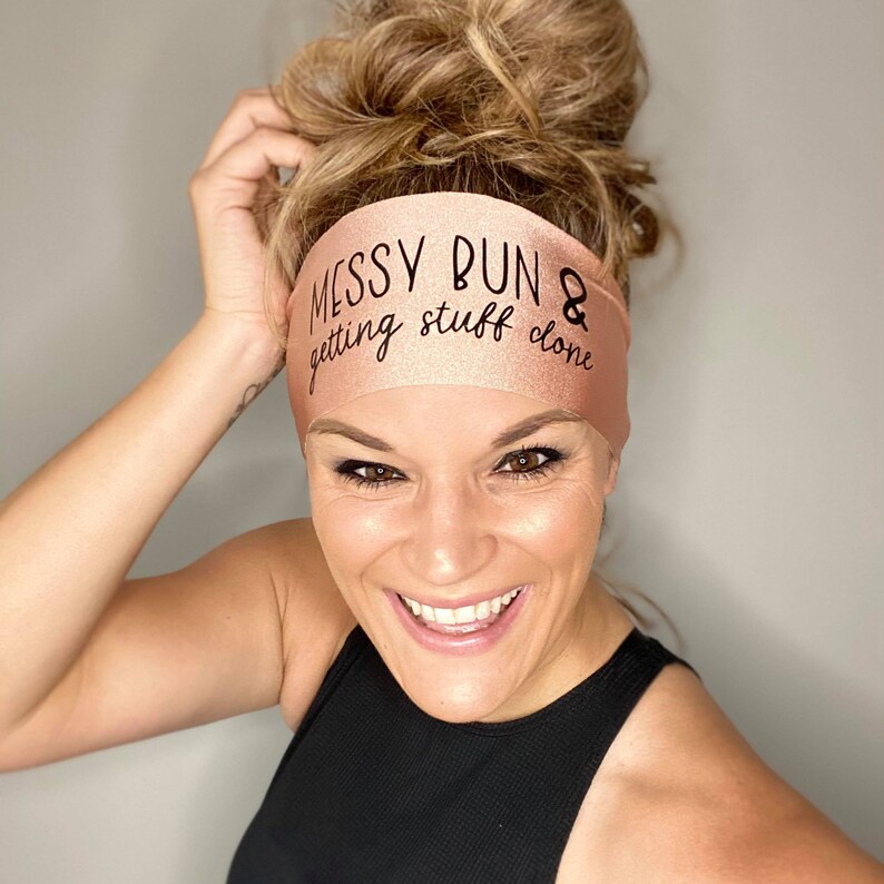 Messy Bun & Getting Stuff Done - Messy Bun Headband - Sweat Headband ...