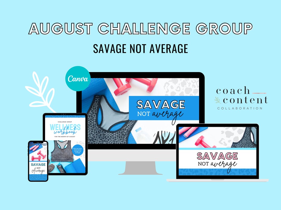 2021 August Challenge, Savage Not Average Challenge Group, August Group ...