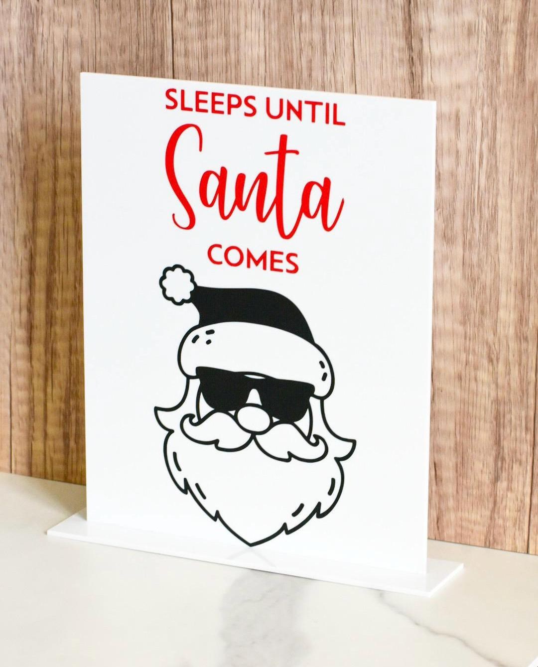 Acrylic Countdown Unitl Santa Comes Sign With Stand, Sleeps Until Santa ...
