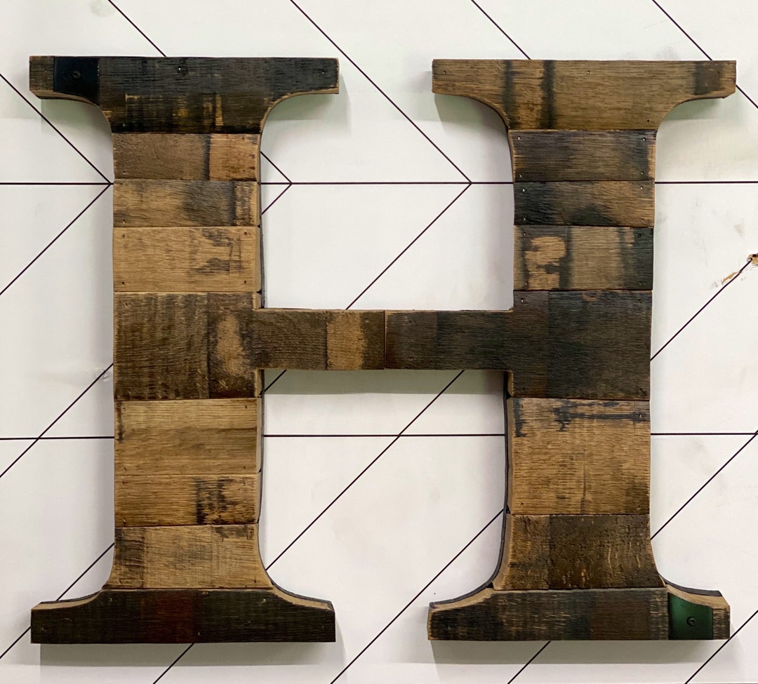 Wooden Letter H Made From Bourbon Barrels. Steel Hoop Accent Option ...