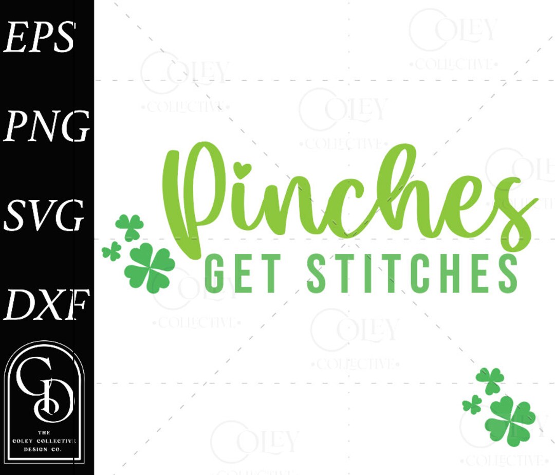 Cant Pinch This Png St Patty Day Pinches Get Stitches Svg St Patrick ...