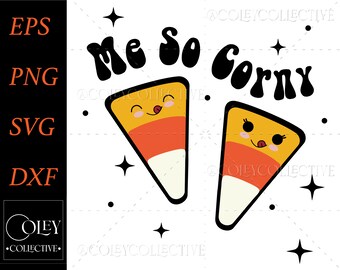 Me so Corny Cut File - Etsy