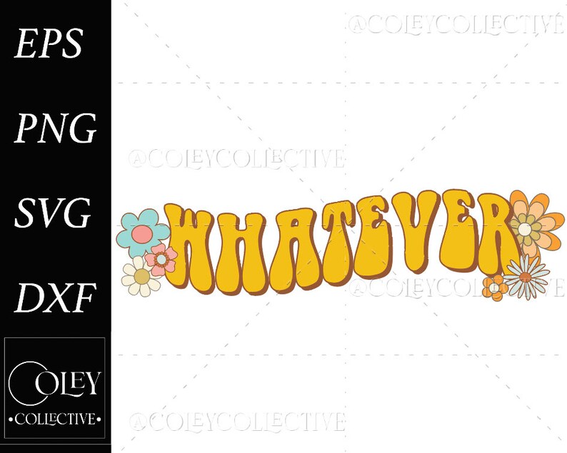 Whatever Png Retro Whatever Svg Whatever Attitude Png 90s Sayings Png ...