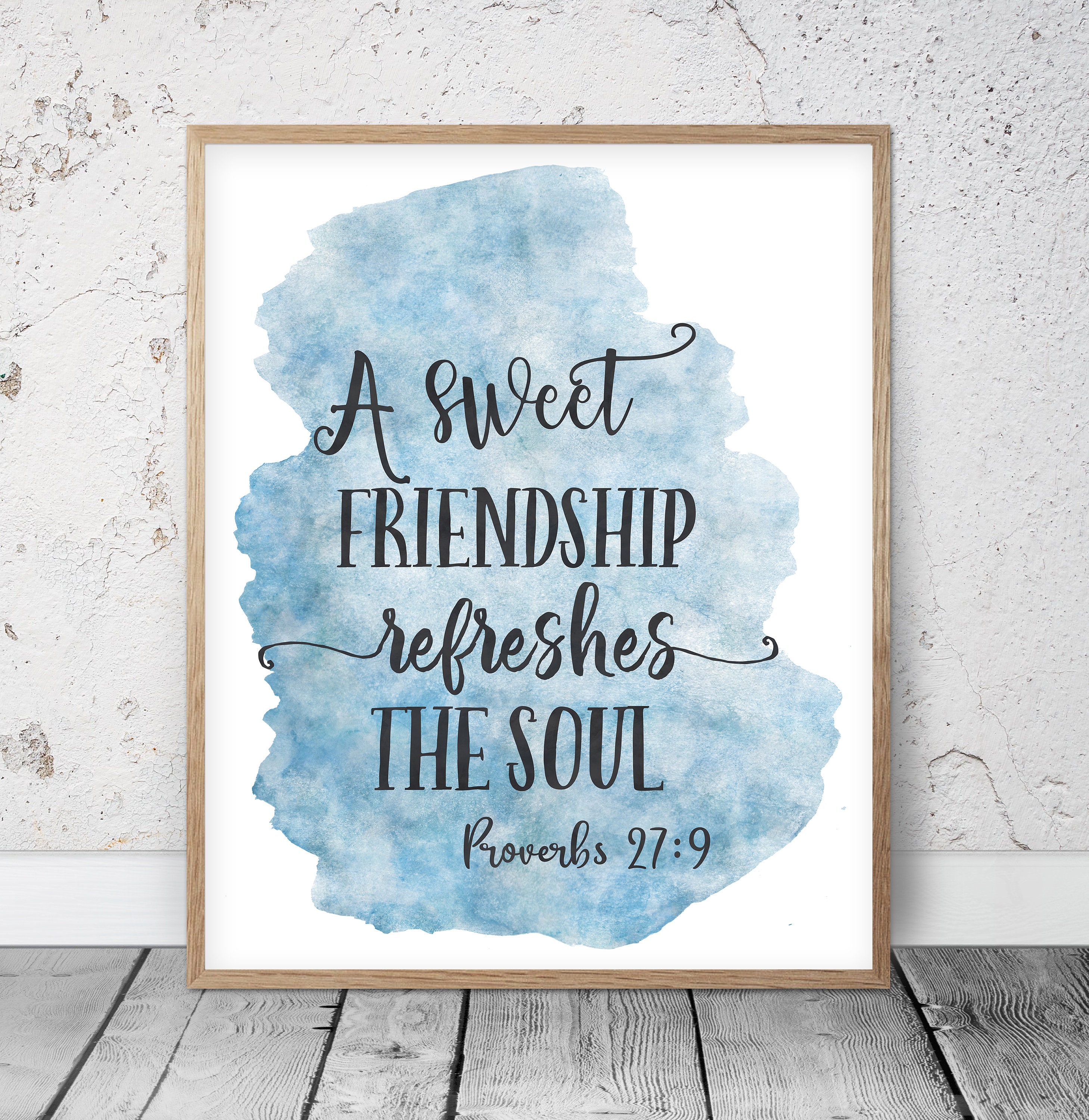 A Sweet Friendship Refreshes the Soul Proverbs 27:9 Bible | Etsy