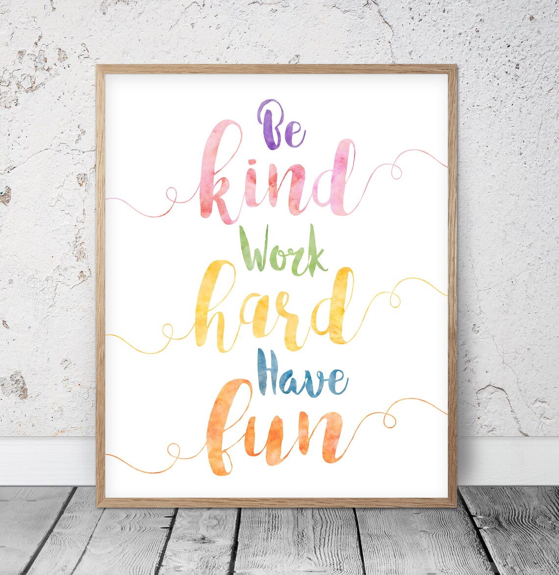 Be Kind Work Hard Have Fun Nursery Printable Decor | Etsy