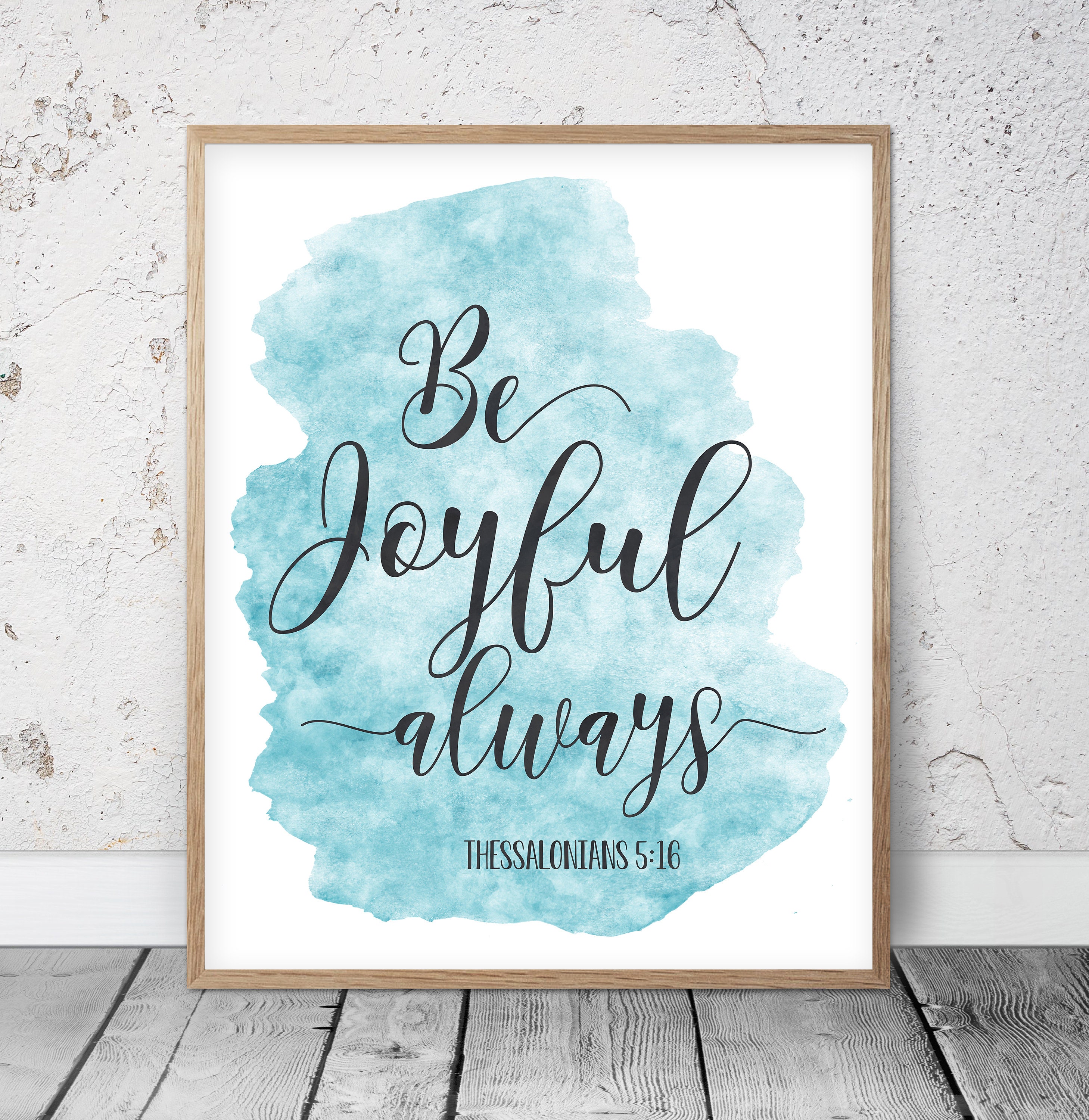 Be Joyful Always 1 Thessalonians 5:16 Bible Verse Printable | Etsy