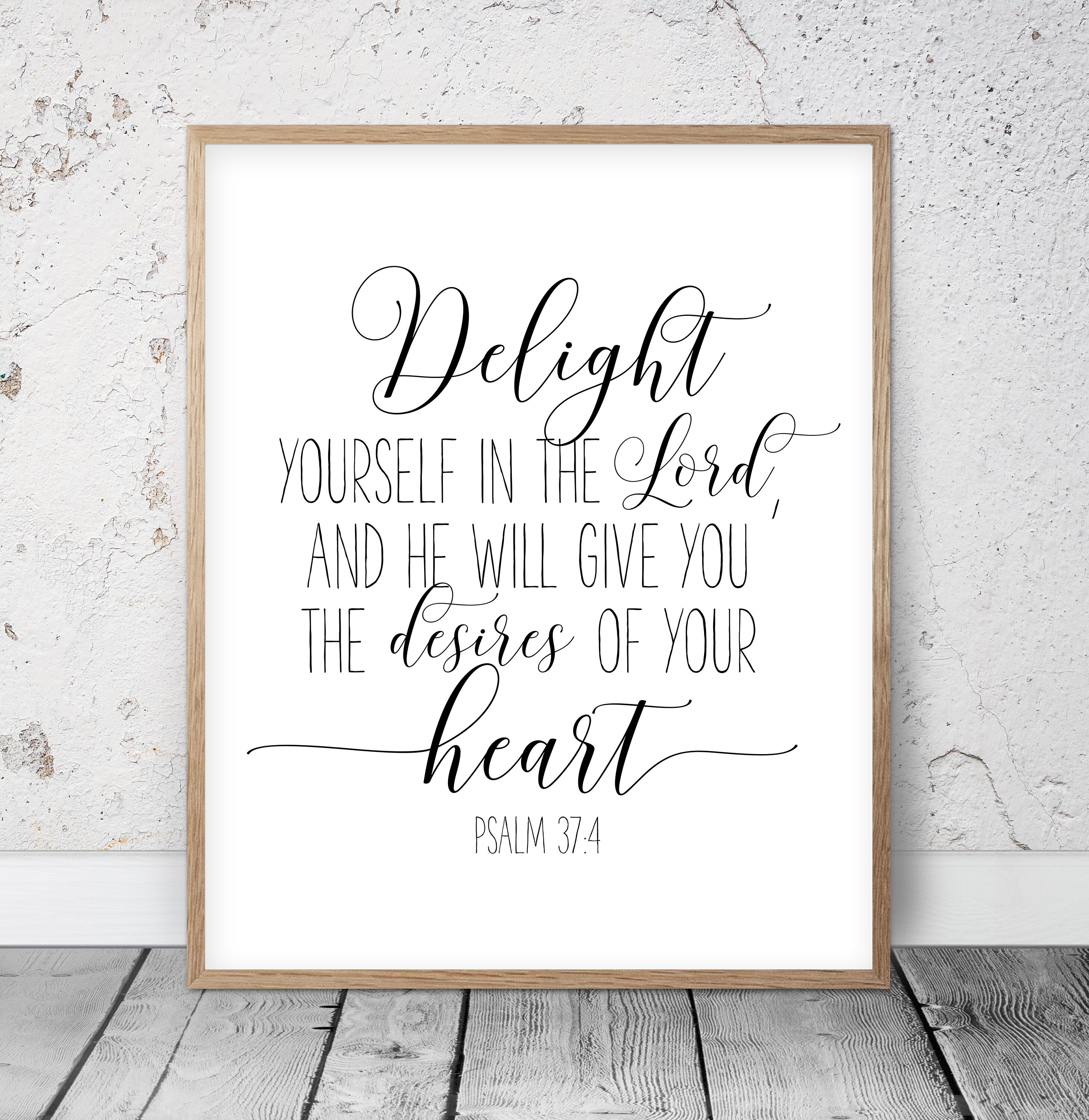 Delight Yourself In The Lord Psalm 37 4 Bible Verse Etsy