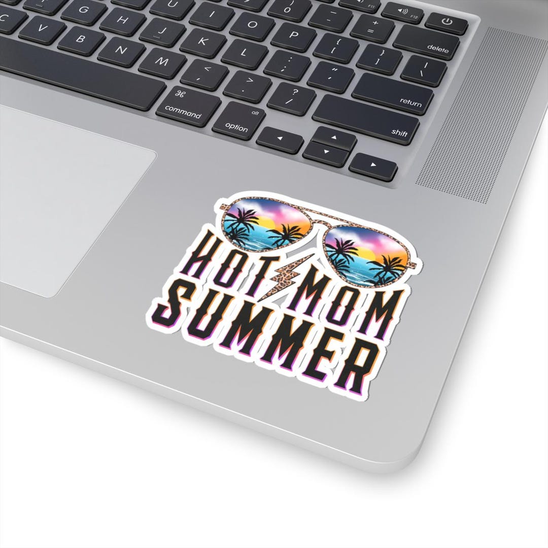 Hot Mom Summer Stickers - Tropical Vibes for Summer Fun, Perfect for ...