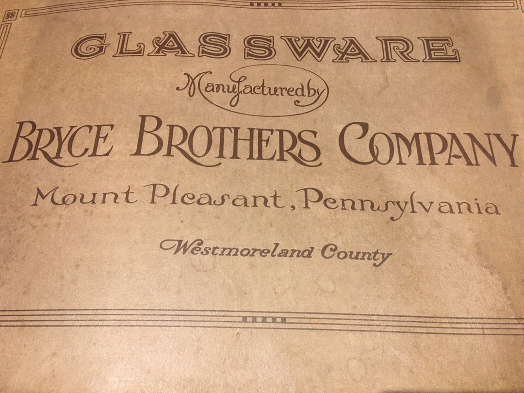 Glassware Manufactured by Bryce Brothers Company. Original 1916. RARE ...