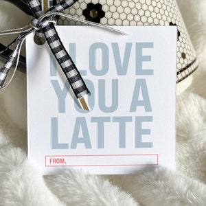 I Love You a Latte Valentine's Day Card Valentine Digital Download ...