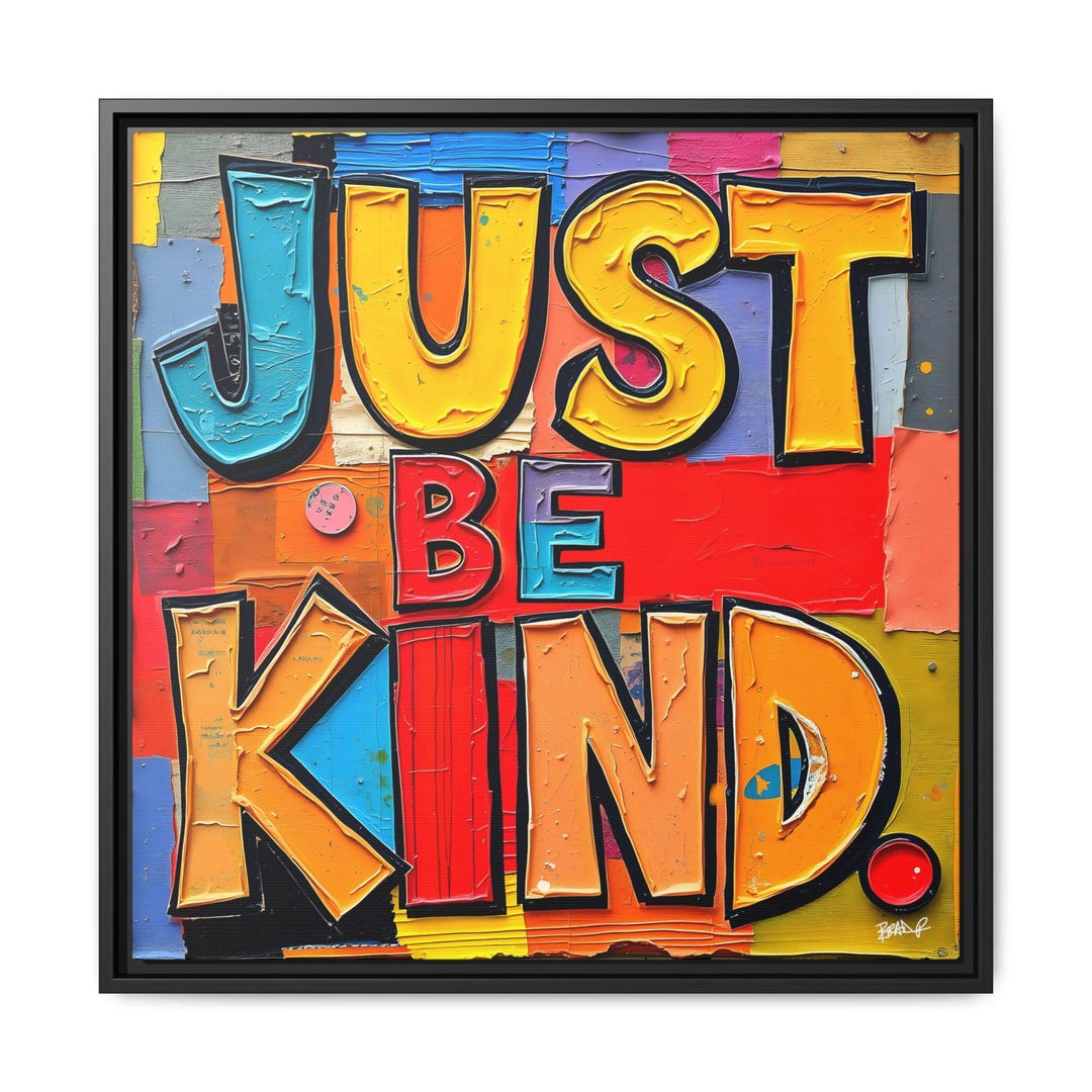 Just Be Kind affirmation Series Digital Art on Matte Canvas - Etsy