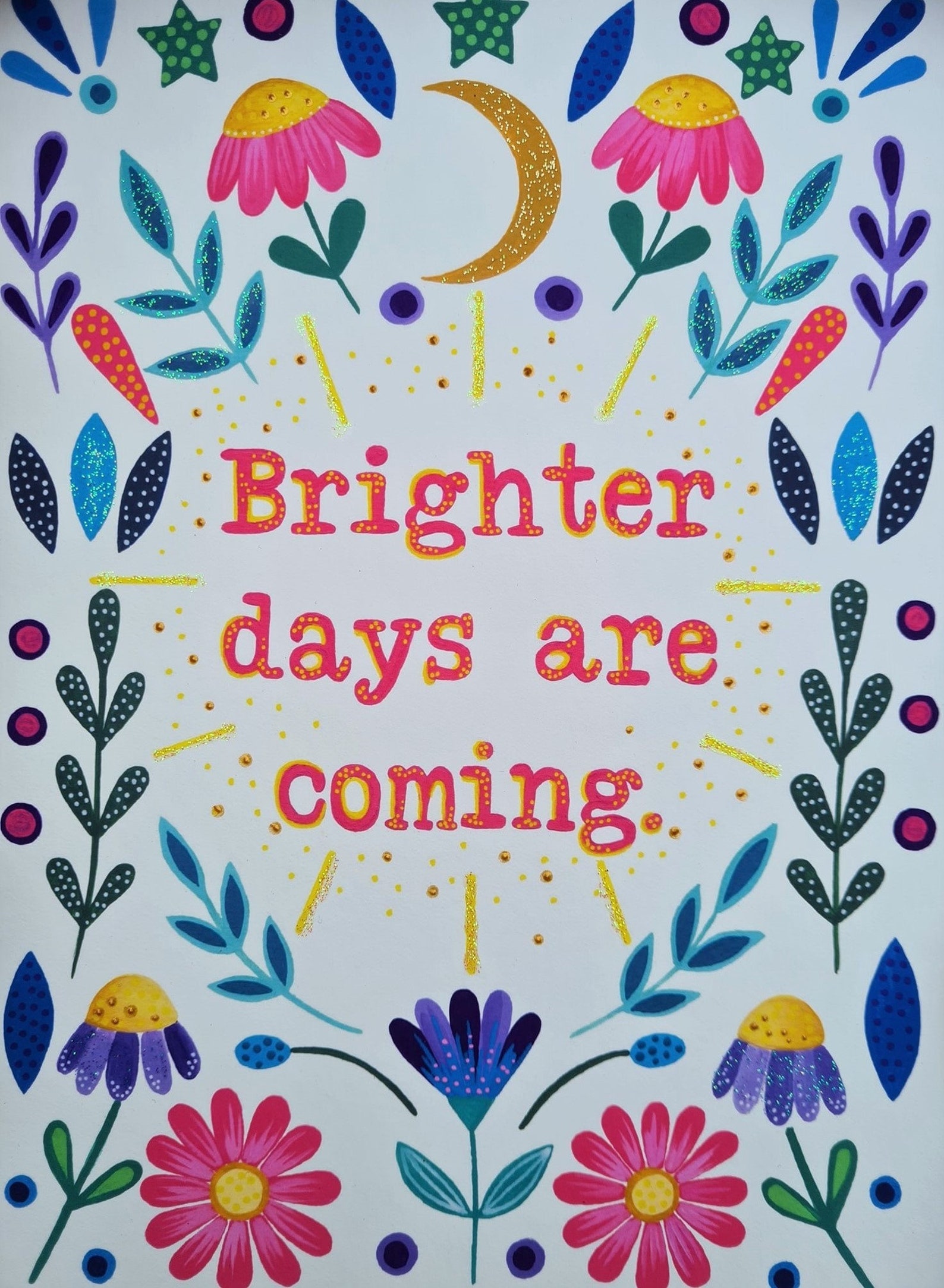 Brighter Days Are Coming Floral Art Print Self Care - Etsy