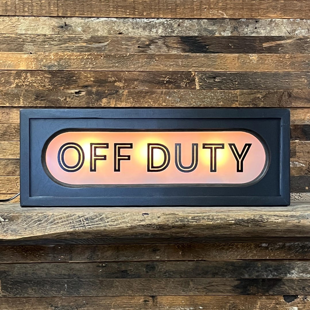 Off Duty Vintage Lighted Sign - Custom Lettering Available - Etsy