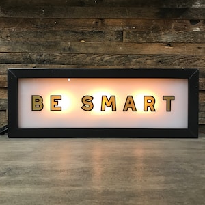 Be Smart Vintage Lighted Sign - Custom Lettering Available - Etsy