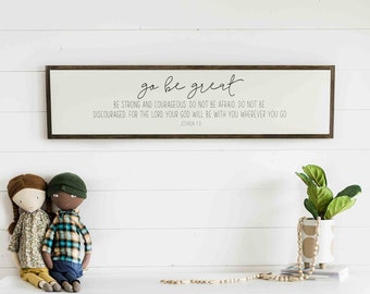 Go Be Great Sign Joshua 1:9 Bible Verse Sign Scripture Wall Art Home ...