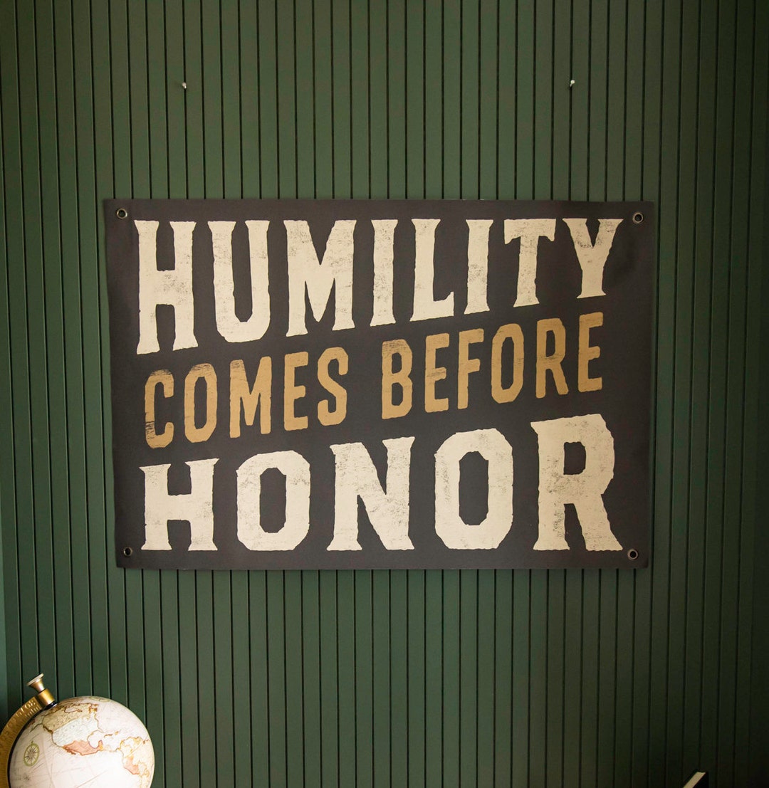 Humility Before Honor | Canvas Banner - Etsy
