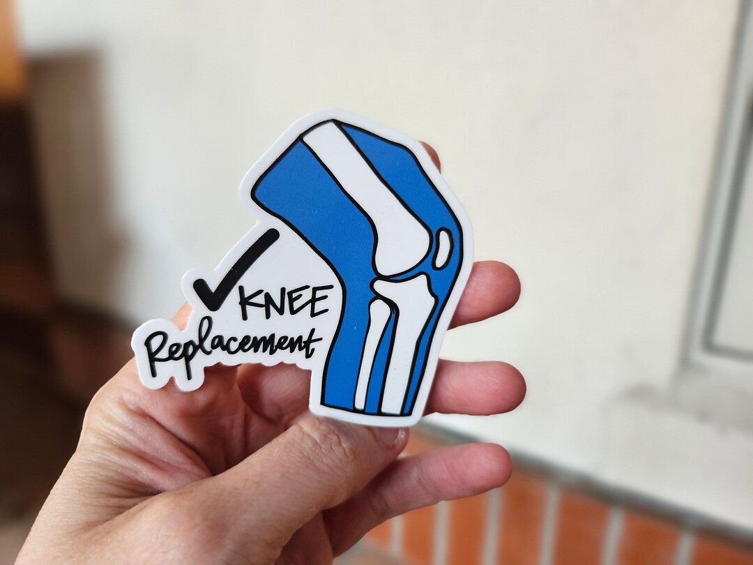Knee Replacement Sticker: Encouraging Motivational Get Well Gift - Etsy