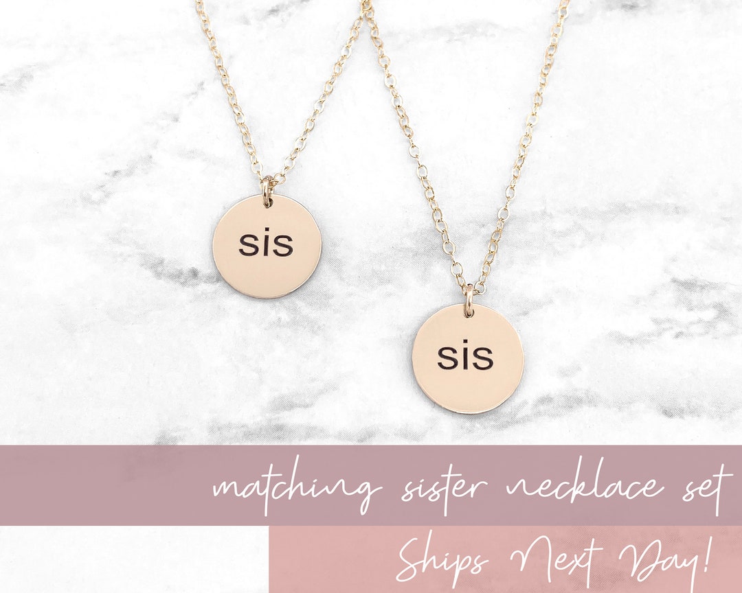 Sis Disc Necklace • Sister Necklaces • Set of 2 Sister Necklaces ...