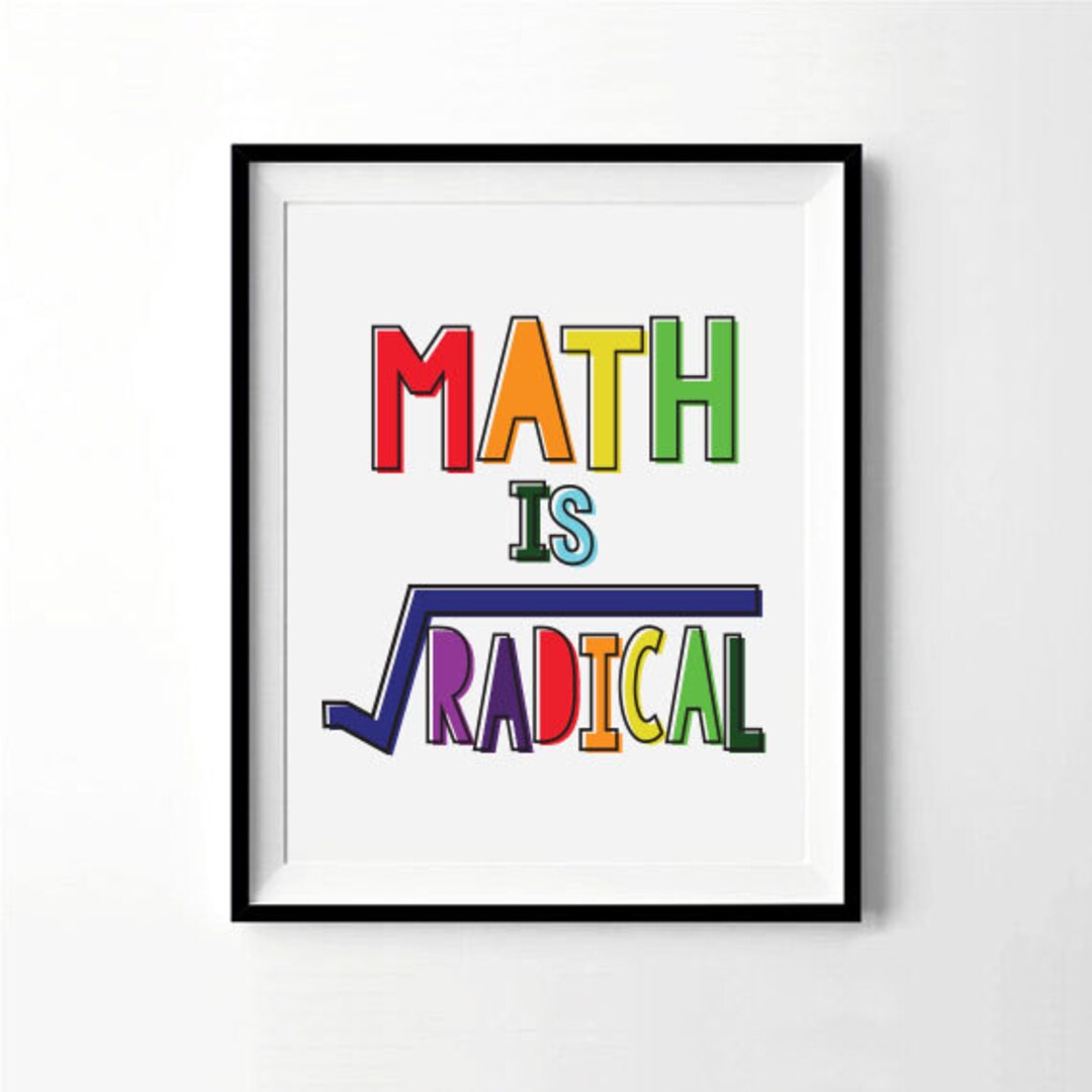 Math is Radical Print | Math Print | Classroom Print, Teacher Print ...