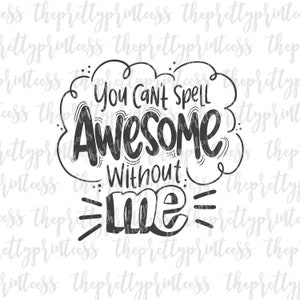 You Can't Spell Awesome Without Me SVG Files | Me Taylor Swift SVG ...