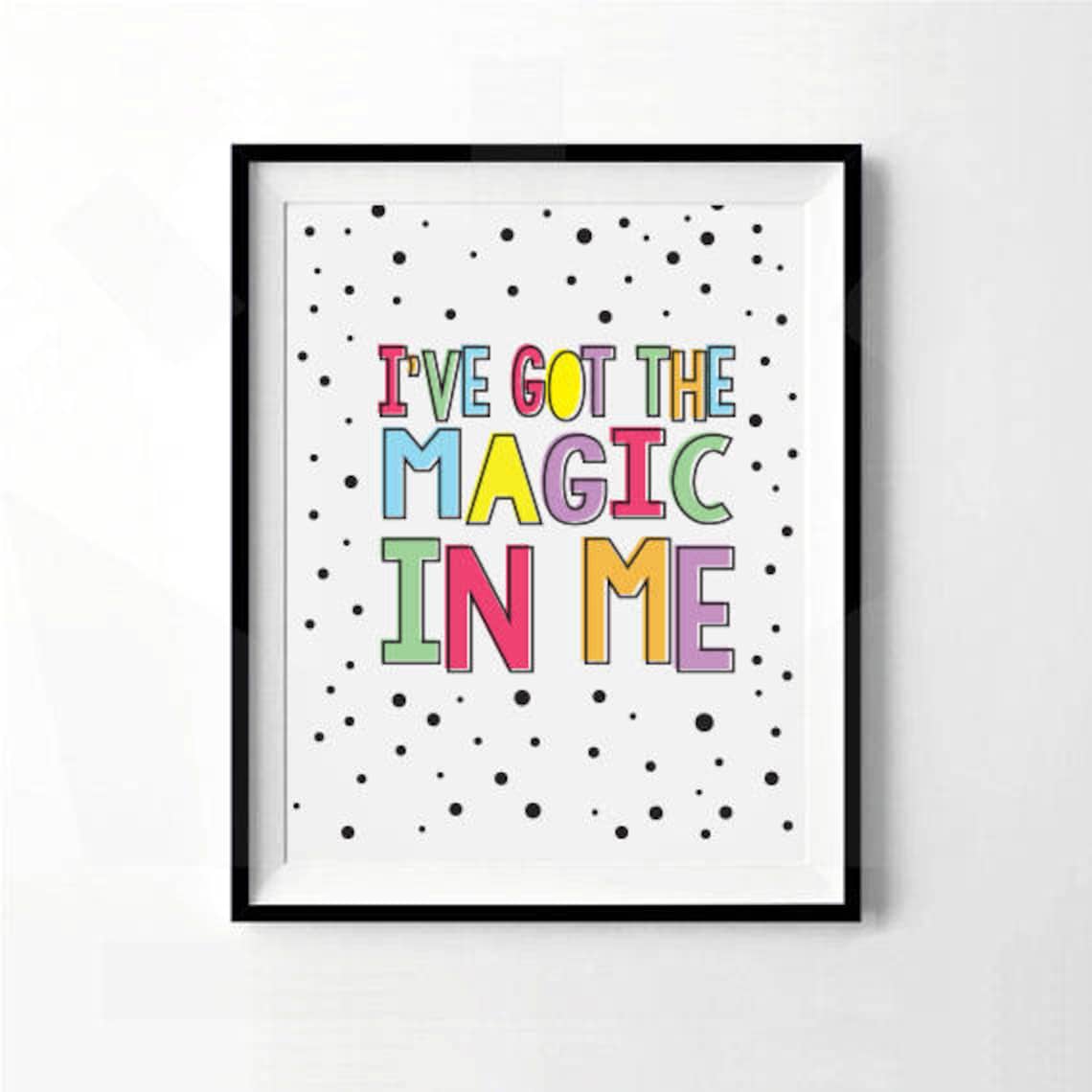 I've Got the Magic in Me Rainbow Print Rainbow Decor - Etsy