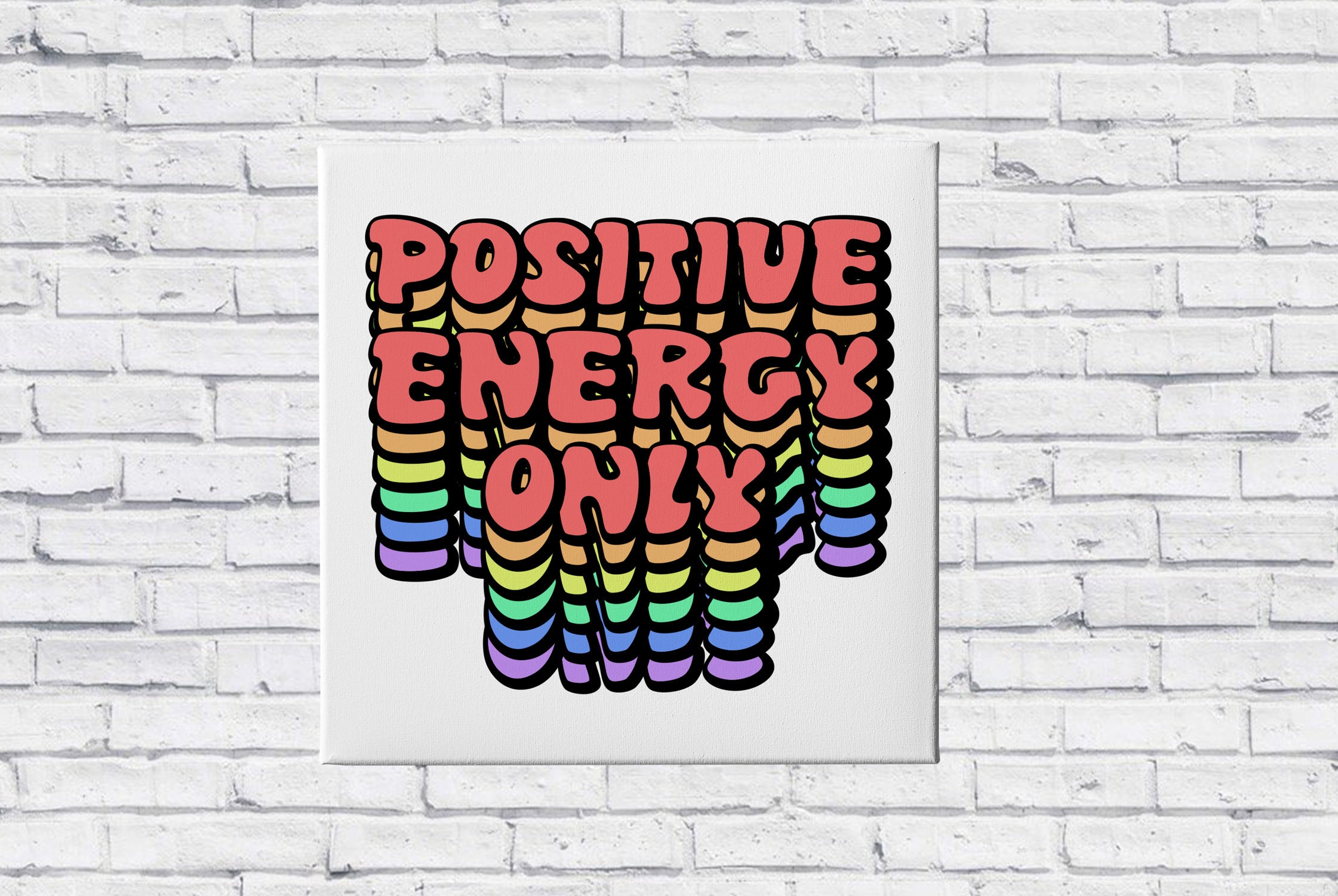 Positive Energy Only Rainbow / Gallery Wrapped Canvas Wall Art | Etsy