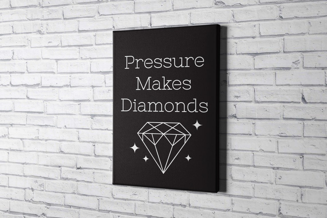 Pressure Makes Diamonds / Black & White / Gallery Wrapped - Etsy