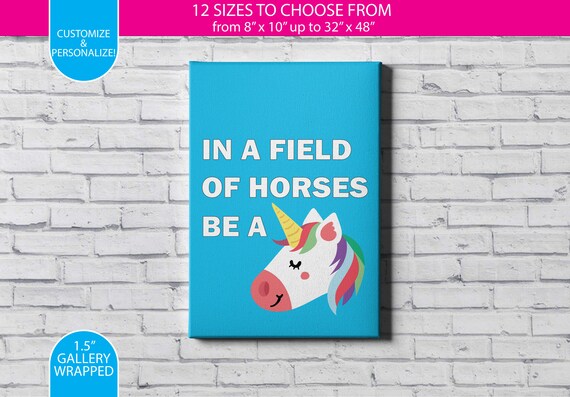 Be A Unicorn Canvas / in a Field of Horse / Gallery Wrapped | Etsy