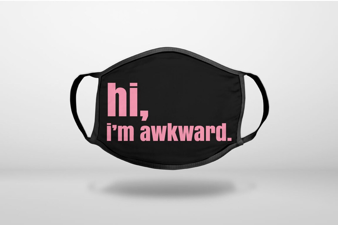 Black Pink hi I'm Awkward. CUSTOM 3-ply - Etsy