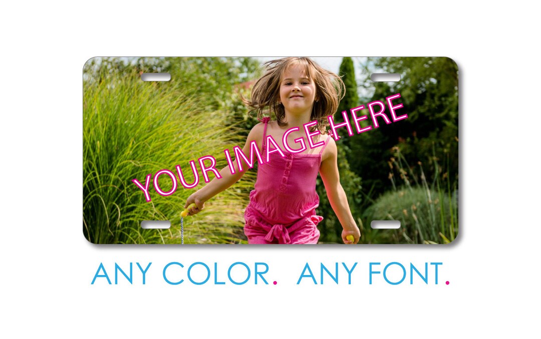 Custom License Plate Front Car Tag, Aluminum or Plastic - Personalized ...