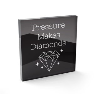 Acrylic Block Print Pressure Makes Diamonds Personalized - Etsy