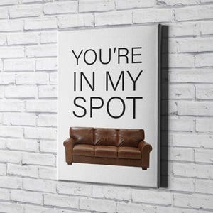 Sheldon's Spot Canvas, Big Bank Theory, You're in MY Spot, That's My ...