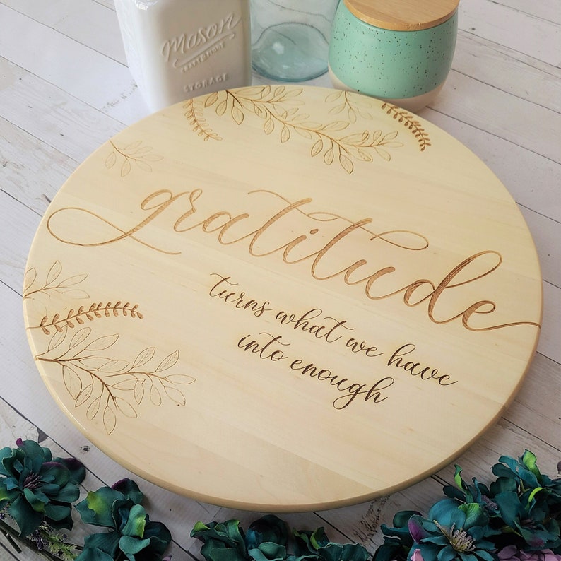 Engraved Rubberwood Lazy Susan Gratitude Turns What We Have - Etsy Engraved Rubberwood Lazy Susan Gratitude Turns What We Have - Etsy
