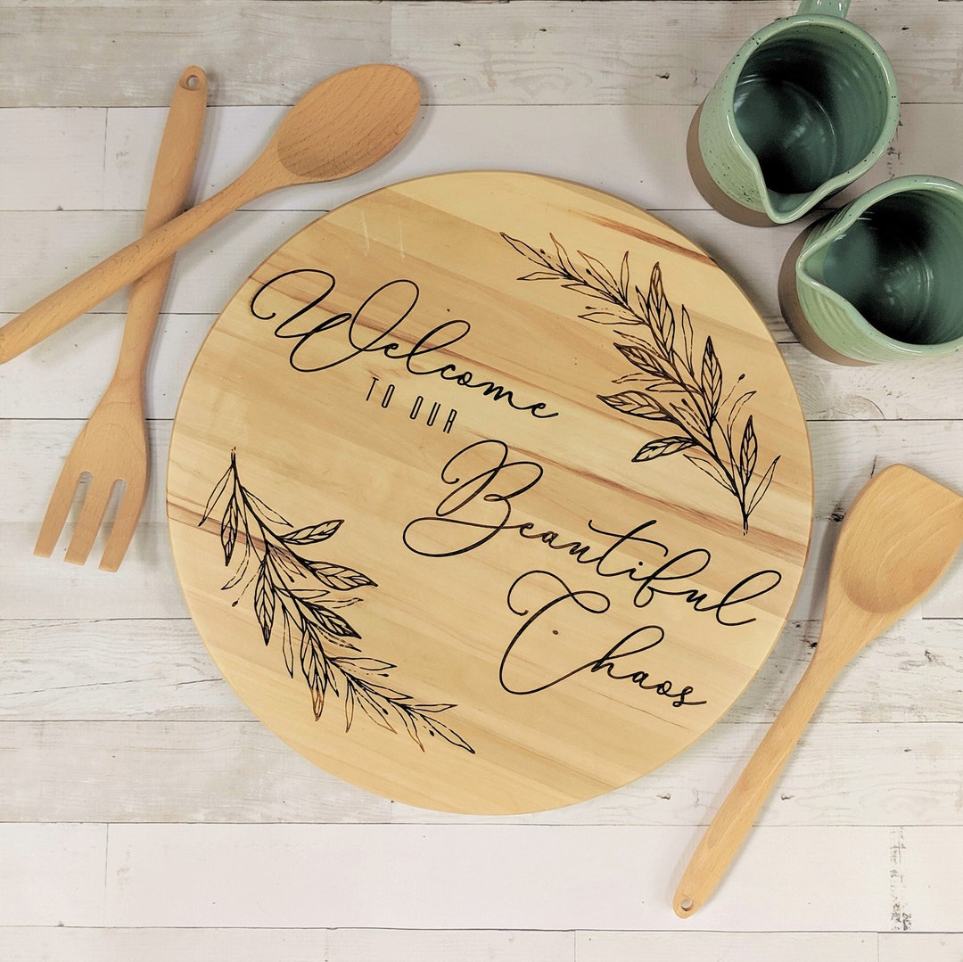 Engraved Rubberwood Lazy Susan Welcome to Our Beautiful Chaos - Etsy