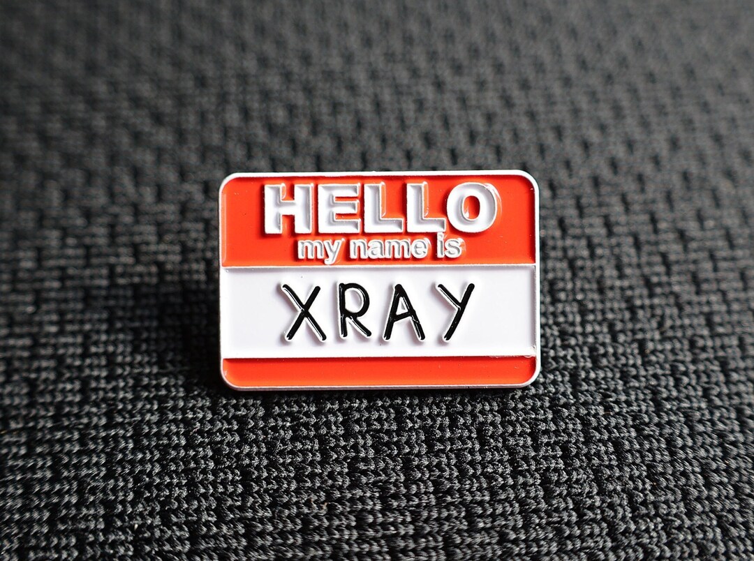 Radiology Pin - Hello My Name is XRAY - Etsy