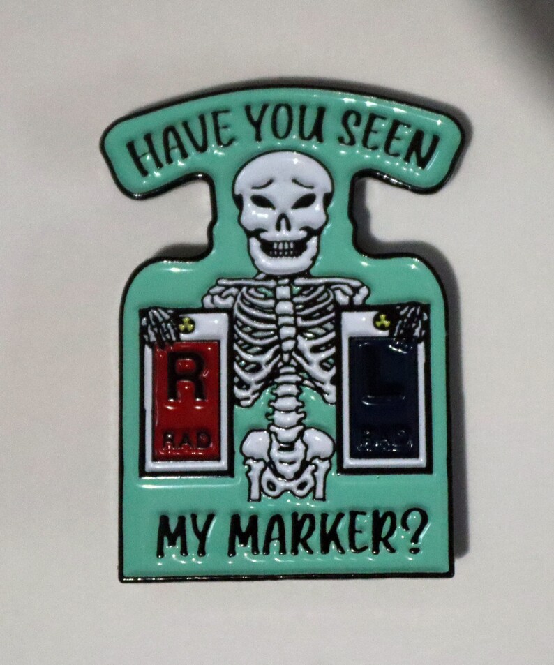 Radiology Pin Have You Seen My Marker - Etsy