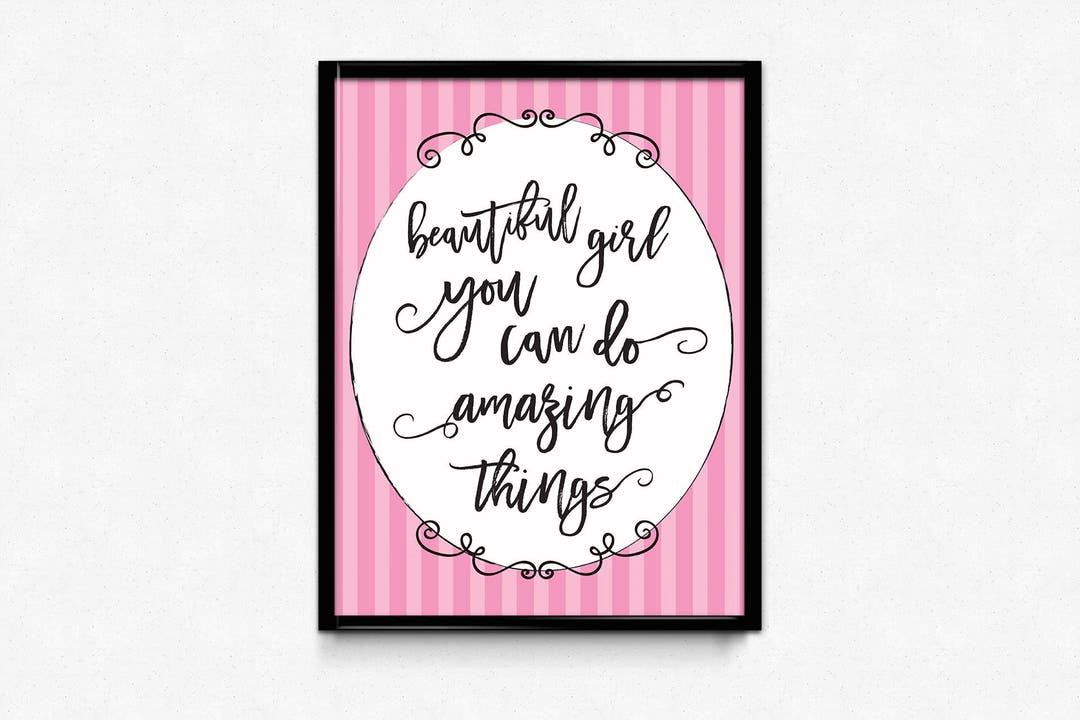 Beautiful Girl You Can Do Amazing Things, Printable Quote, Pink Stripes ...