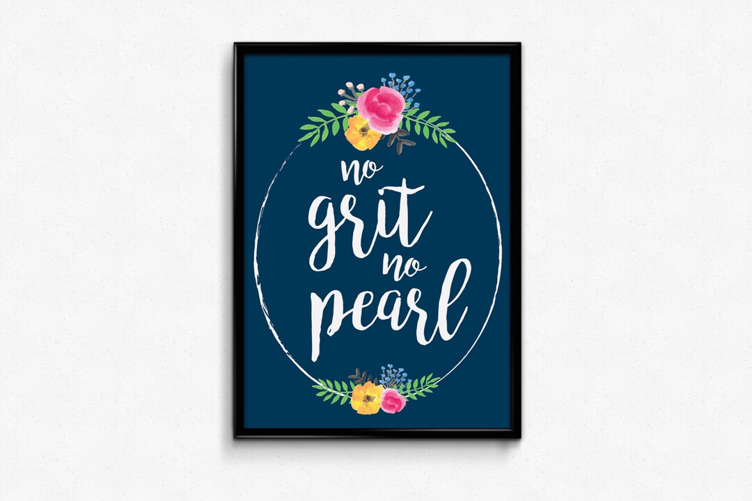 No Grit No Pearl, Handpainted Watercolor Flowers, Printable Art - Etsy