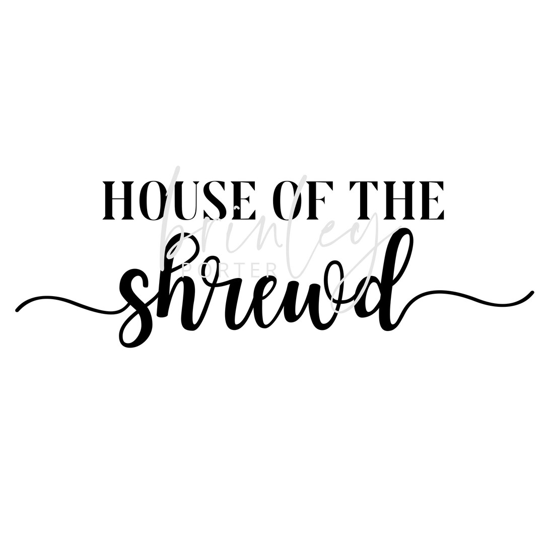 House of the Shrewd PNG & SVG (new!) - Etsy