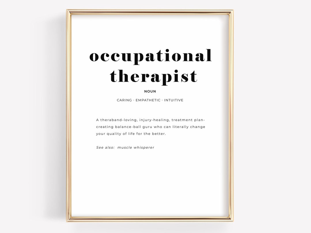 Occupational Therapist Definition Wall Art, Occupational Therapy Sign ...