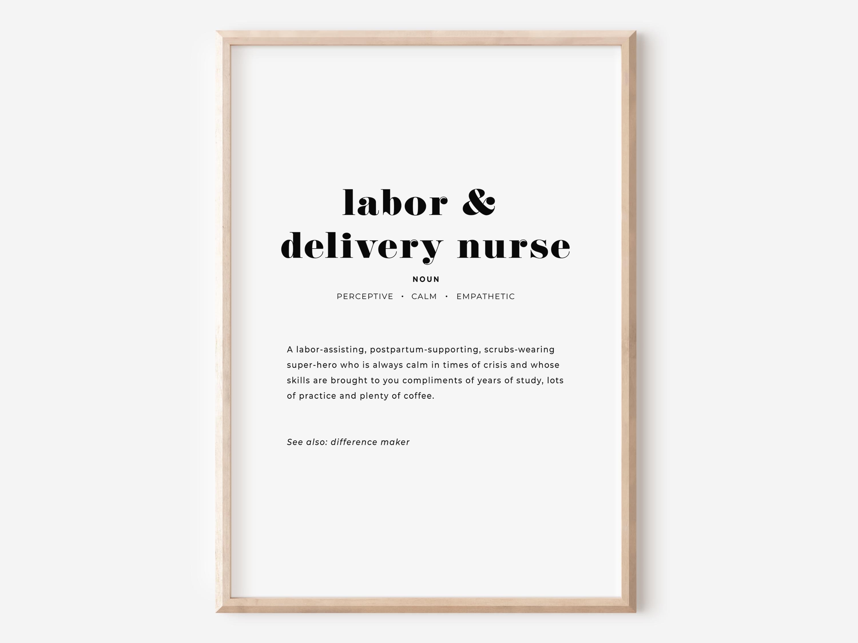 Labor And Delivery Nurse Quotes