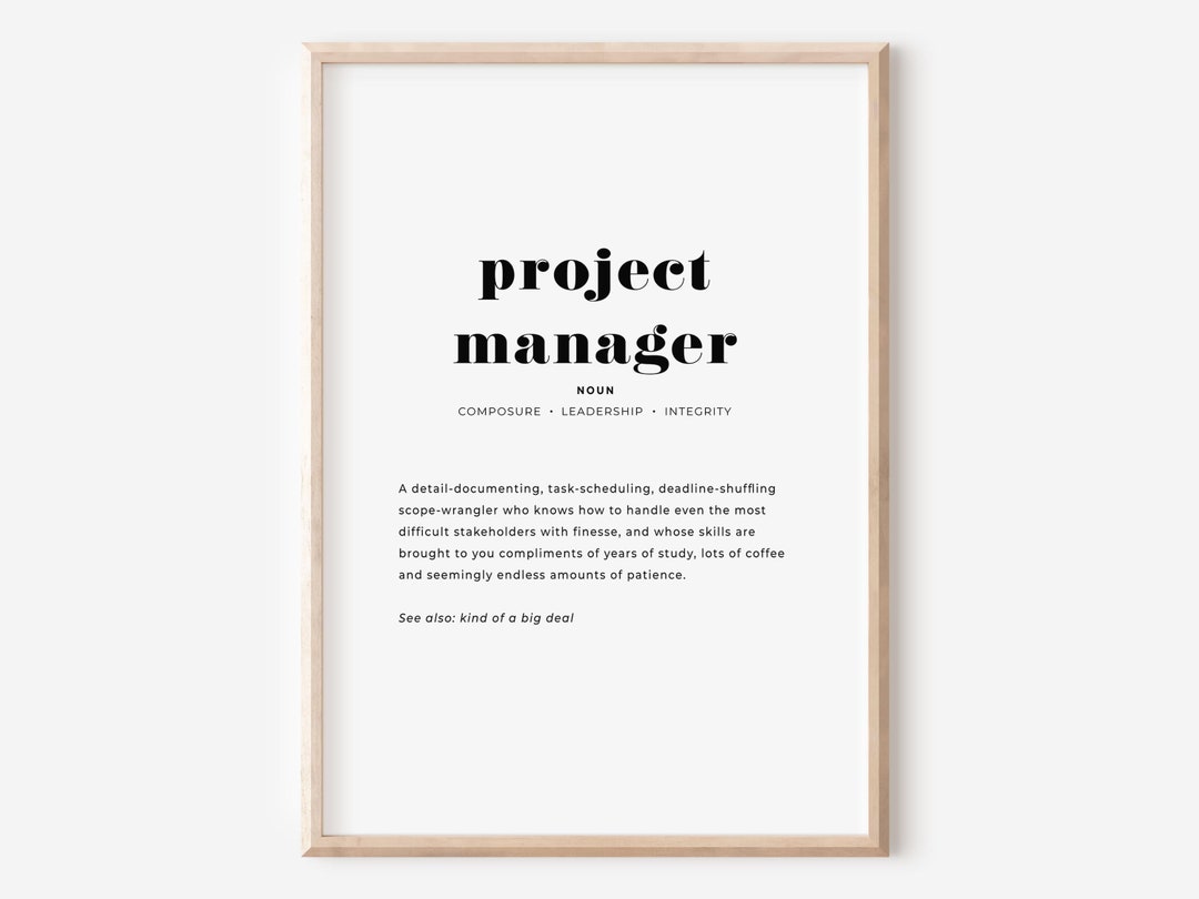 Project Manager Definition Poster, Program Manager Sign, Home Office ...
