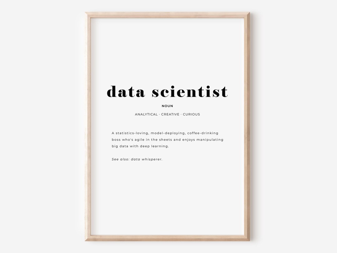 Data Science Wall Art Data Scientist Definition Print IT - Etsy