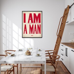 I Am A Man Poster Print| Restored Reproduction Print| Social Justice ...