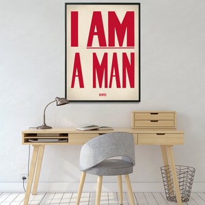 I Am A Man Poster Print| Restored Reproduction Print| Social Justice ...