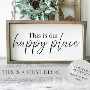 This is Our Happy Place Vinyl Decal Wall Art, Farmhouse Quote Vinyl ...