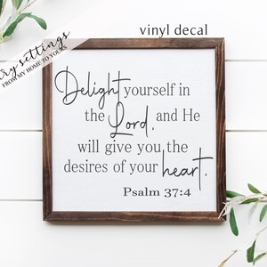 Delight Yourself in the Lord Vinyl Decal, Scripture Vinyl Decals ...
