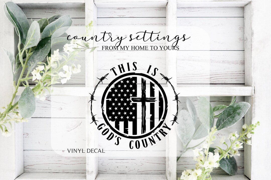 This is Gods Country Car Decal, God and Flag Decal, Patriotic Car Decal ...